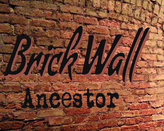 52 Ancestors In 52 Weeks 2023 – Week 21: Brick Wall – Journey Through ...